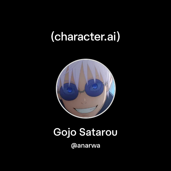 Chat with Gojo Satarou | character.ai | AI Chat, Reimagined–Your Words ...