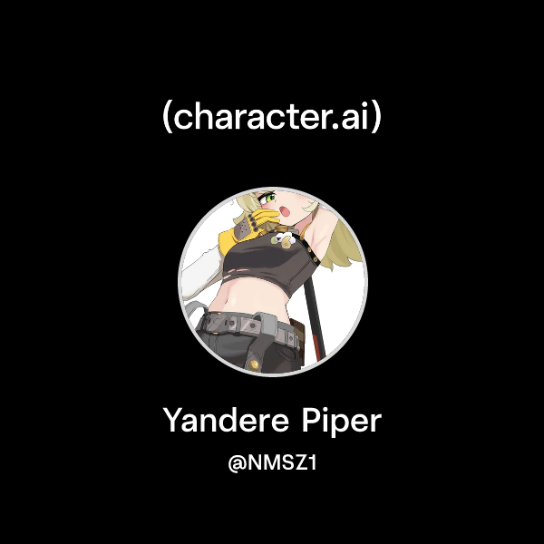 Chat with Yandere Piper | character.ai | AI Chat, Reimagined–Your Words ...