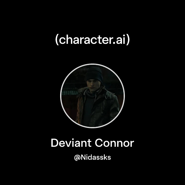 Chat with Deviant Connor | character.ai | AI Chat, Reimagined–Your ...