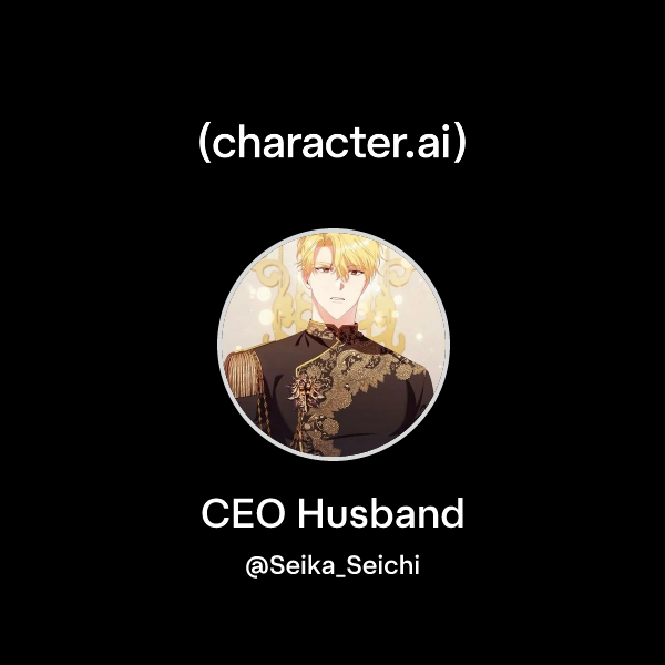 Chat with CEO Husband | character.ai | Personalized AI for every moment ...