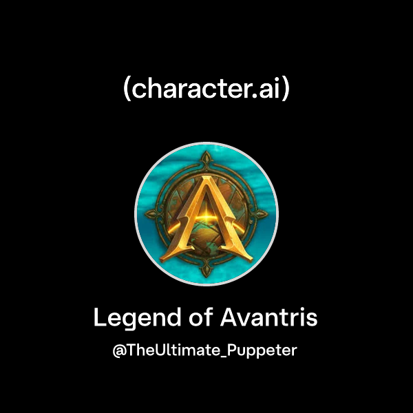 Chat with Legend of Avantris | character.ai | Personalized AI for every ...