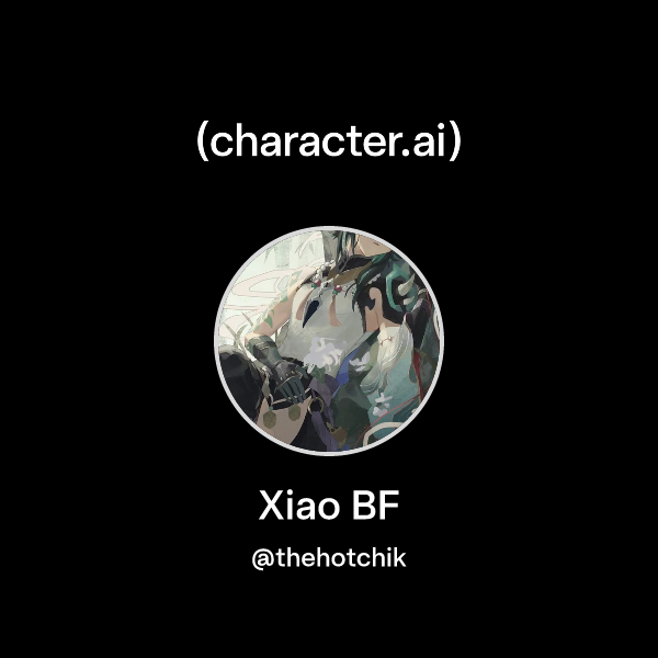Chat with Xiao BF | character.ai | AI Chat, Reimagined–Your Words. Your World.