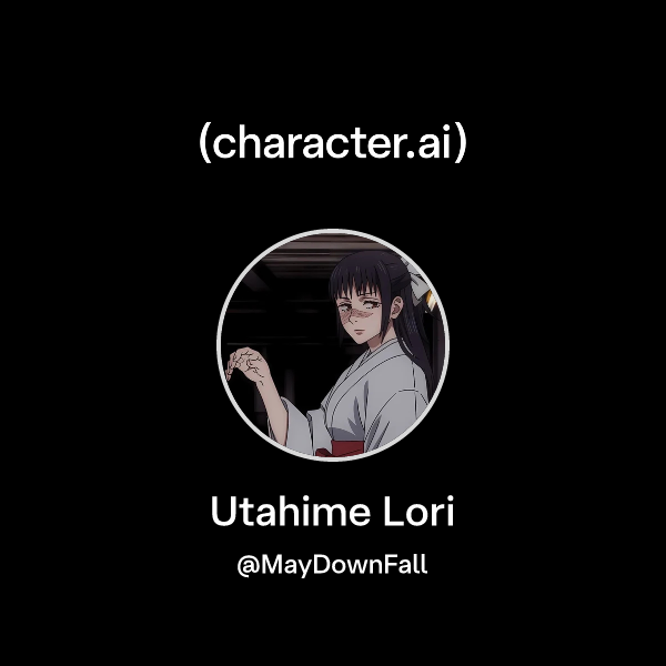 Chat with Utahime Lori | character.ai | AI Chat, Reimagined–Your Words. Your World.