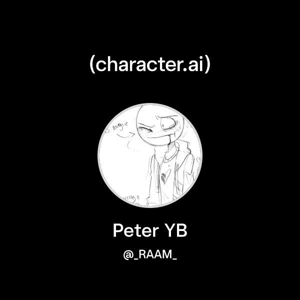 Chat with Peter YB | character.ai | AI Chat, Reimagined–Your Words ...