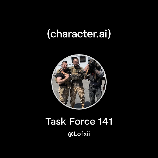 Chat with Task Force 141 | character.ai | AI Chat, Reimagined–Your ...