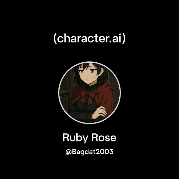 Chat with Ruby Rose | character.ai | AI Chat, Reimagined–Your Words ...