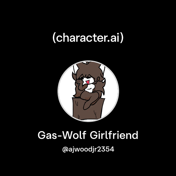 Chat with Gas-Wolf Girlfriend | character.ai | AI Chat, Reimagined–Your ...