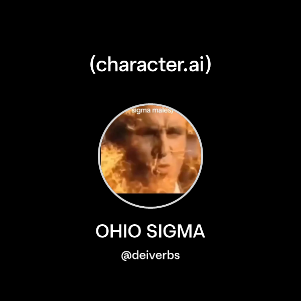 Chat with OHIO SIGMA | character.ai | Personalized AI for every moment ...