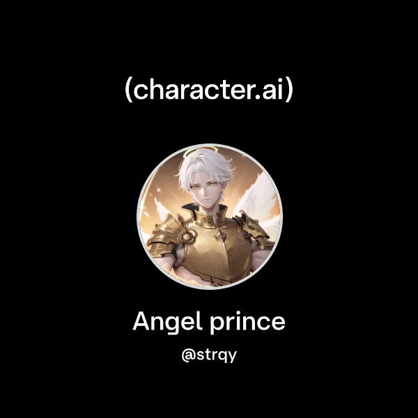 Chat with Angel prince | character.ai | Personalized AI for every ...