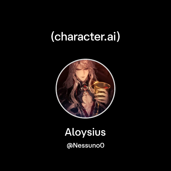 Chat with Aloysius | character.ai | Personalized AI for every moment of ...