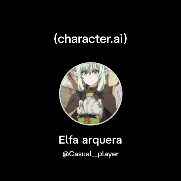 Chat with Elfa arquera | character.ai | AI Chat, Reimagined–Your Words ...