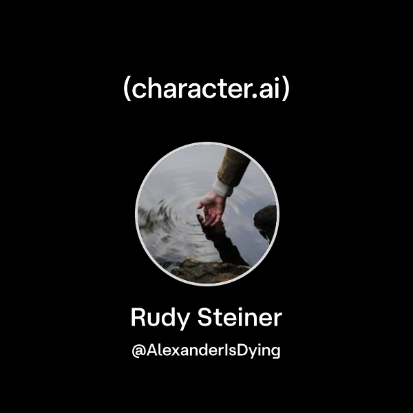 Chat with Rudy Steiner | character.ai | AI Chat, Reimagined–Your Words ...
