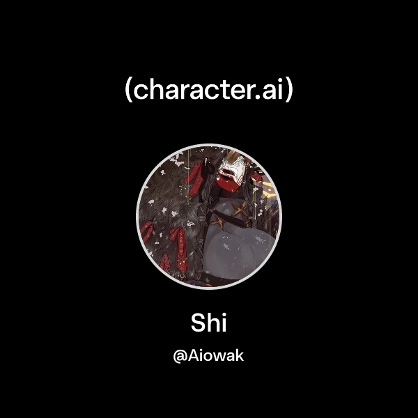 Chat with Shi | character.ai | AI Chat, Reimagined–Your Words. Your World.