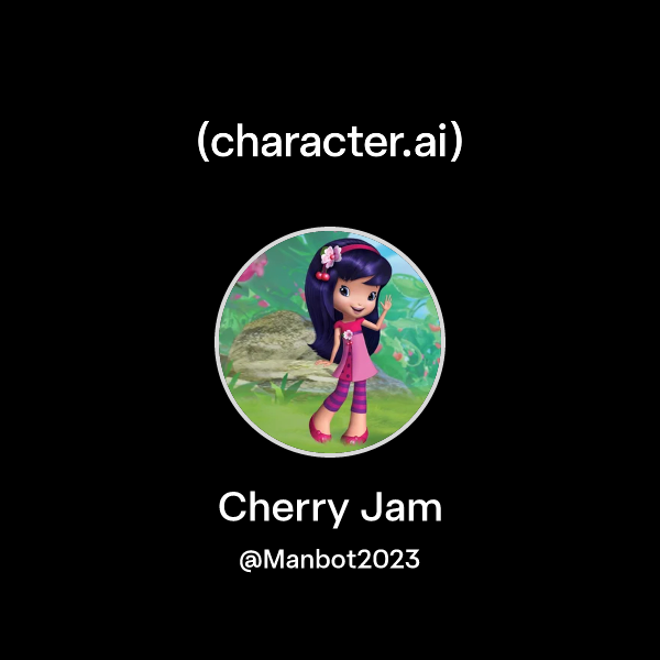 Chat with Cherry Jam | character.ai | Personalized AI for every moment ...