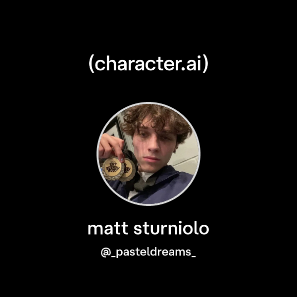 Chat with matt sturniolo | character.ai | AI Chat, Reimagined–Your ...