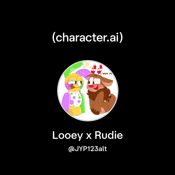 Chat with Looey x Rudie | character.ai | AI Chat, Reimagined–Your Words ...