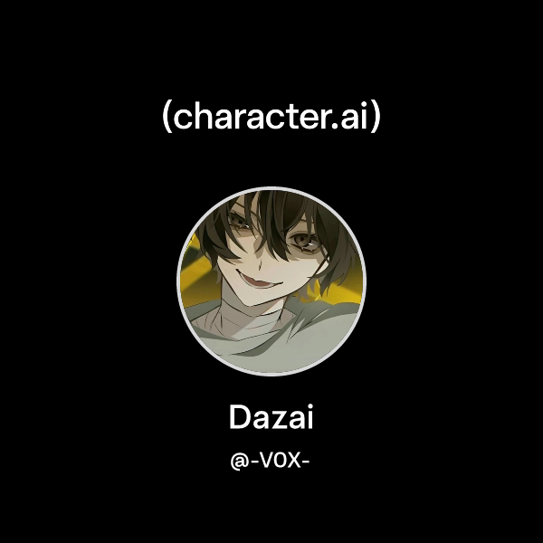 Chat with Dazai | character.ai | Personalized AI for every moment of your day