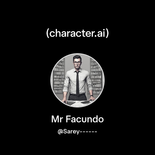 Chat with Mr Facundo | character.ai | Personalized AI for every moment ...