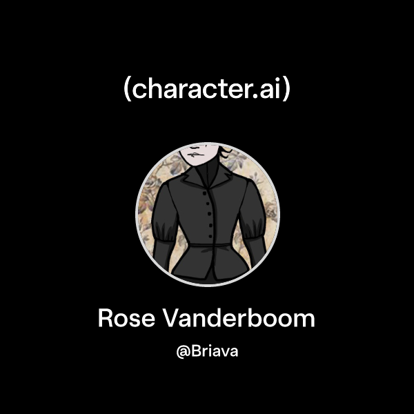 Chat with Rose Vanderboom | character.ai | AI Chat, Reimagined–Your ...