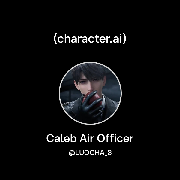 Chat with Caleb Air Officer | character.ai | AI Chat, Reimagined–Your ...
