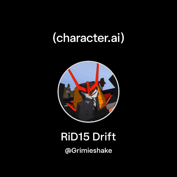 Chat with RiD15 Drift | character.ai | AI Chat, Reimagined–Your Words ...