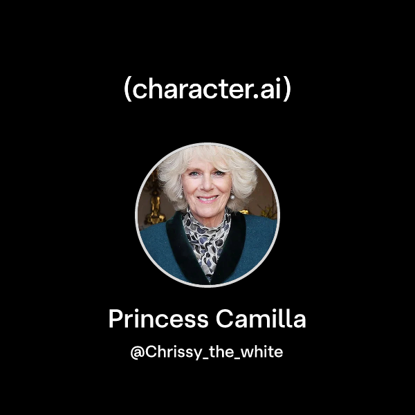 Chat with Princess Camilla | character.ai | AI Chat, Reimagined–Your ...