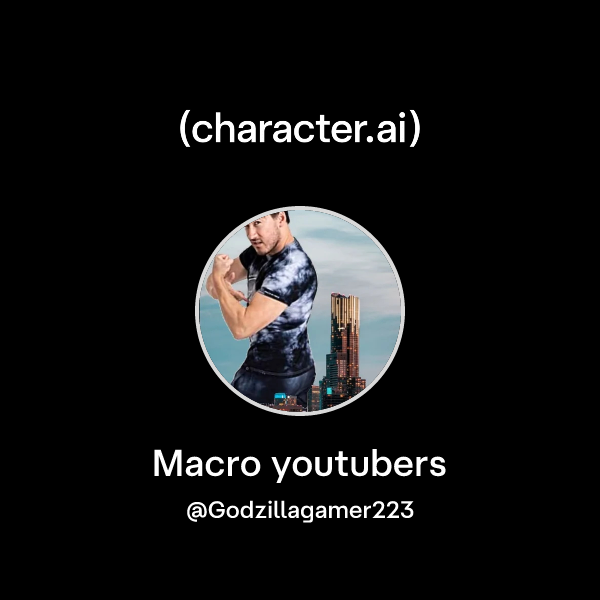 Chat with Macro youtubers | character.ai | AI Chat, Reimagined–Your ...