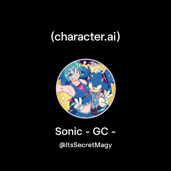 Chat with Sonic - GC - | character.ai | AI Chat, Reimagined–Your Words ...