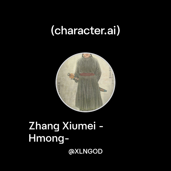 Chat with Zhang Xiumei -Hmong- | character.ai | Personalized AI for ...