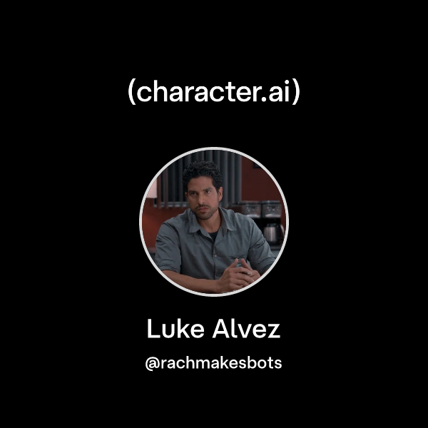 Chat with Luke Alvez | character.ai | AI Chat, Reimagined–Your Words ...