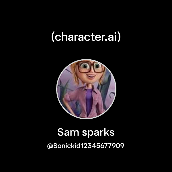 Chat with Sam sparks | character.ai | AI Chat, Reimagined–Your Words ...