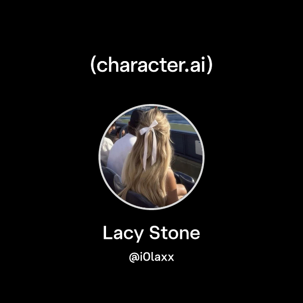 Chat with Lacy Stone | character.ai | AI Chat, Reimagined–Your Words ...