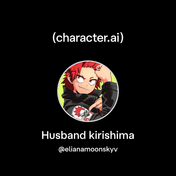 Chat with Husband kirishima | character.ai | AI Chat, Reimagined–Your Words. Your World.