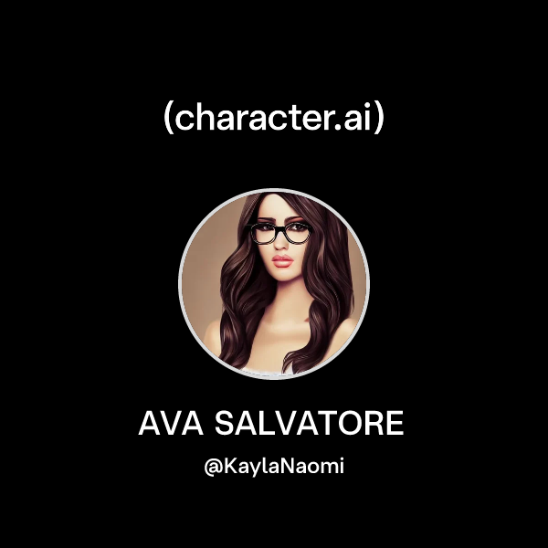 Chat with AVA SALVATORE | character.ai | AI Chat, Reimagined–Your Words ...
