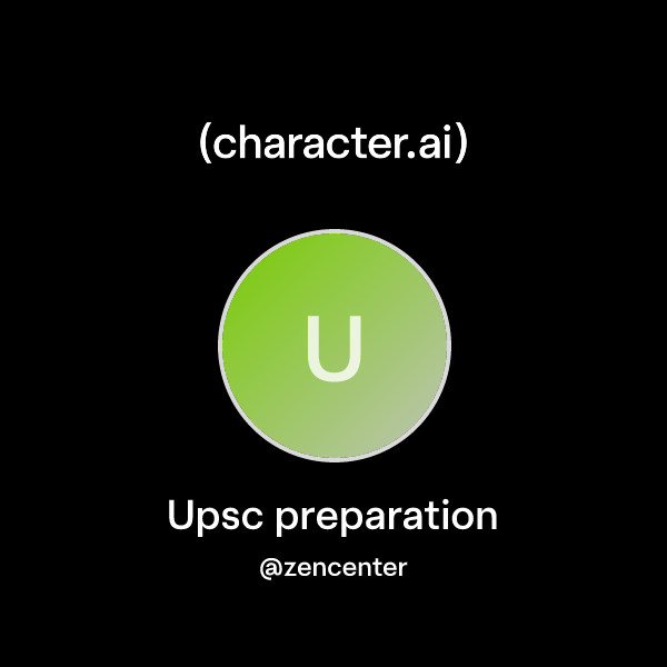 Chat with Upsc preparation | character.ai | AI Chat, Reimagined–Your ...