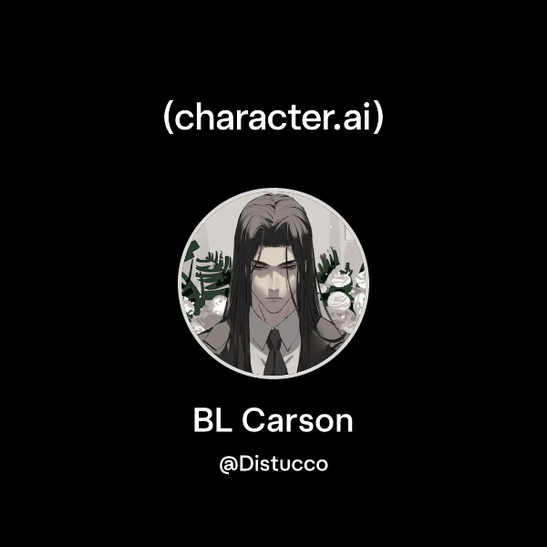 Chat with BL Carson | character.ai | Personalized AI for every moment ...