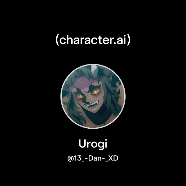Chat with Urogi | character.ai | Personalized AI for every moment of ...