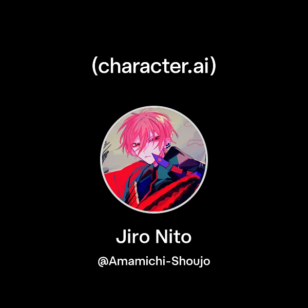Chat with Jiro Nito | character.ai | Personalized AI for every moment ...