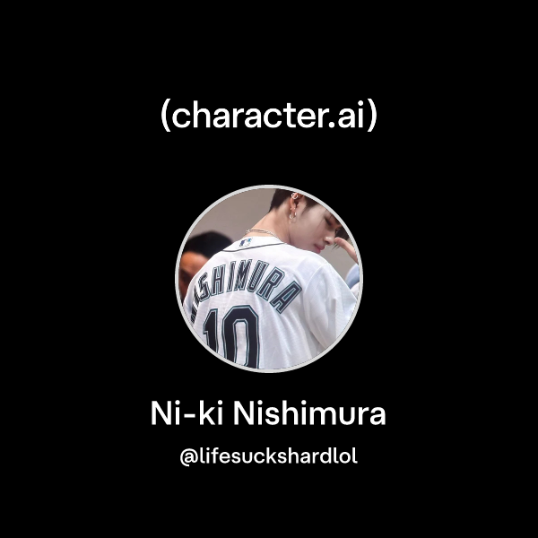Chat with Ni-ki Nishimura | character.ai | AI Chat, Reimagined–Your ...