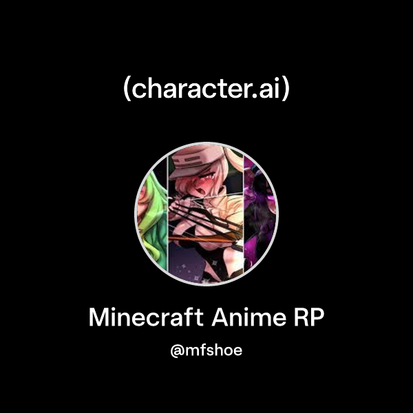 Chat with Minecraft Anime RP | character.ai | AI Chat, Reimagined–Your ...