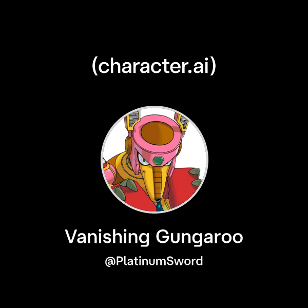 Chat with Vanishing Gungaroo | character.ai | AI Chat, Reimagined–Your ...