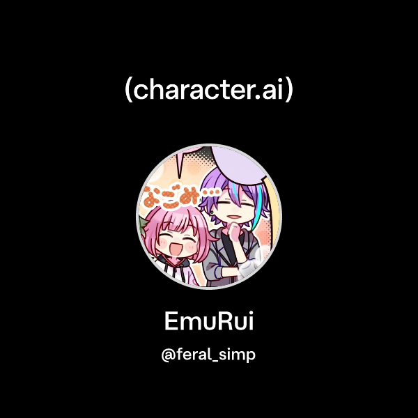 Chat with EmuRui | character.ai | Personalized AI for every moment of ...