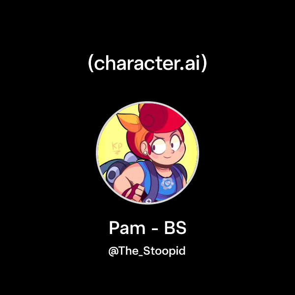 Chat with Pam - BS | character.ai | AI Chat, Reimagined–Your Words ...