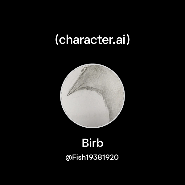 Chat with Birb | character.ai | AI Chat, Reimagined–Your Words. Your World.
