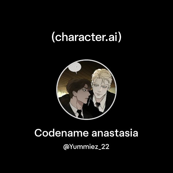Chat with Codename anastasia | character.ai | AI Chat, Reimagined–Your Words. Your World.