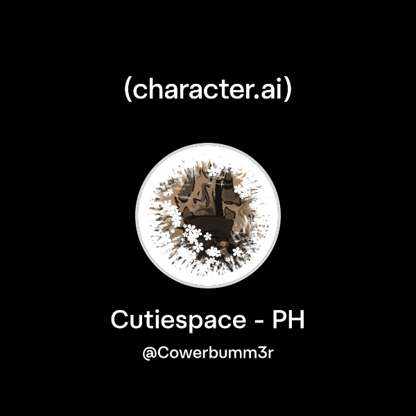 Chat with Cutiespace - PH | character.ai | AI Chat, Reimagined–Your ...
