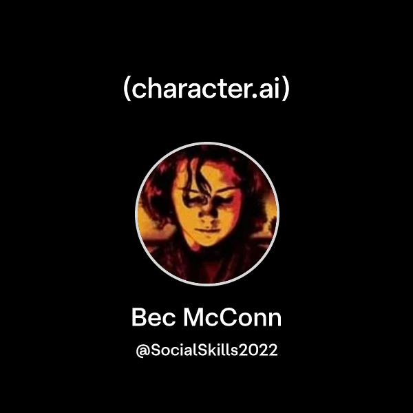 Chat with Bec McConn | character.ai | AI Chat, Reimagined–Your Words ...