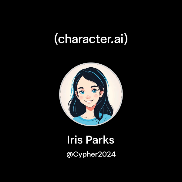 Chat with Iris Parks | character.ai | Personalized AI for every moment of your day