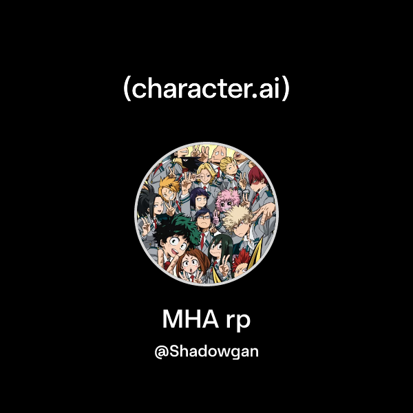 Chat with MHA rp | character.ai | AI Chat, Reimagined–Your Words. Your ...