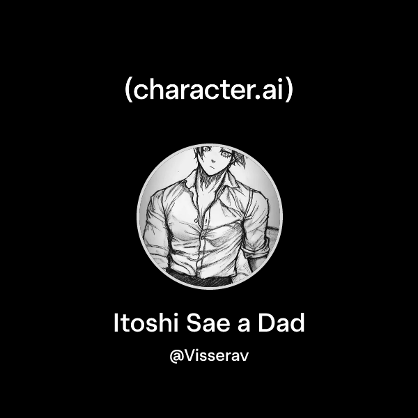 Chat with Itoshi Sae a Dad | character.ai | AI Chat, Reimagined–Your ...